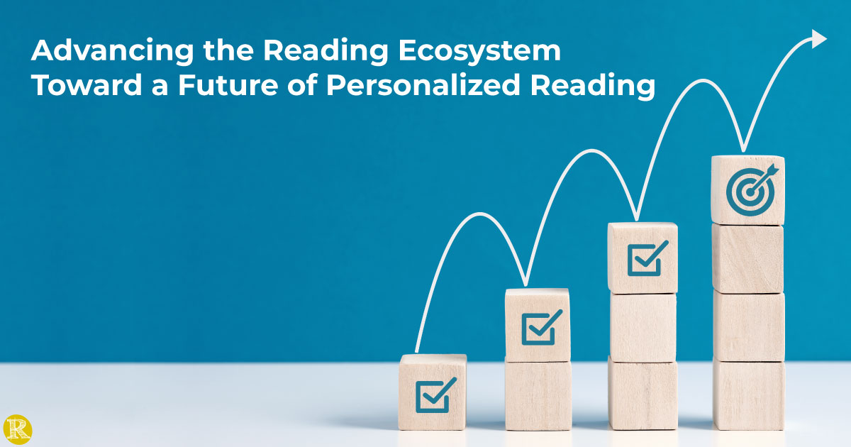 Advancing the Reading Ecosystem | Readability Matters
