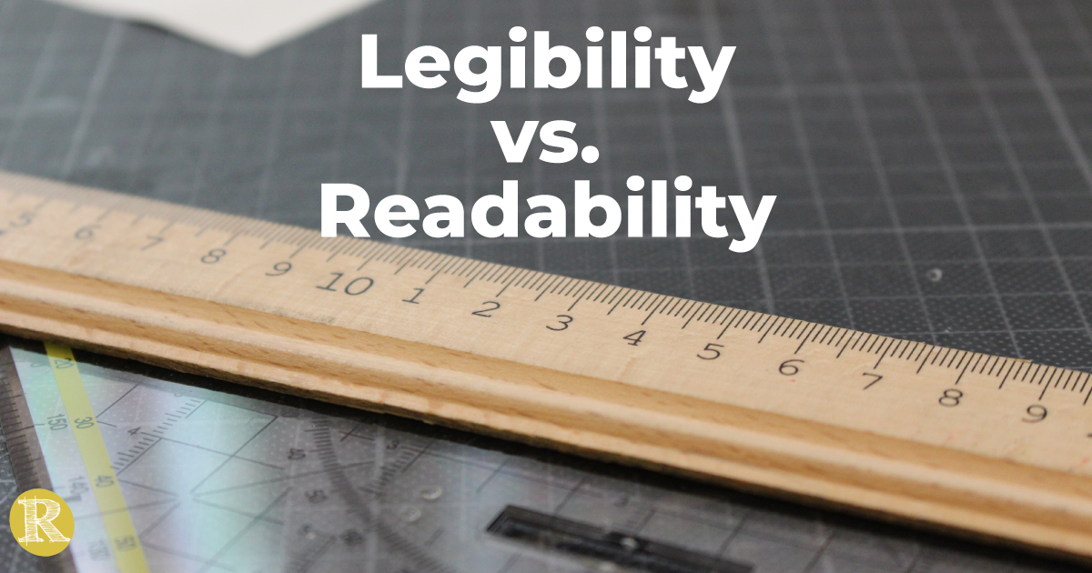 Article: Legibility vs. Readability | Readability Matters