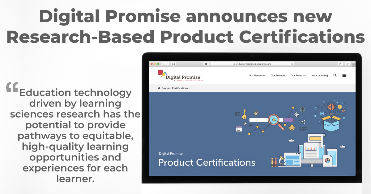 Digital Promise Announces Research-Based Certifications