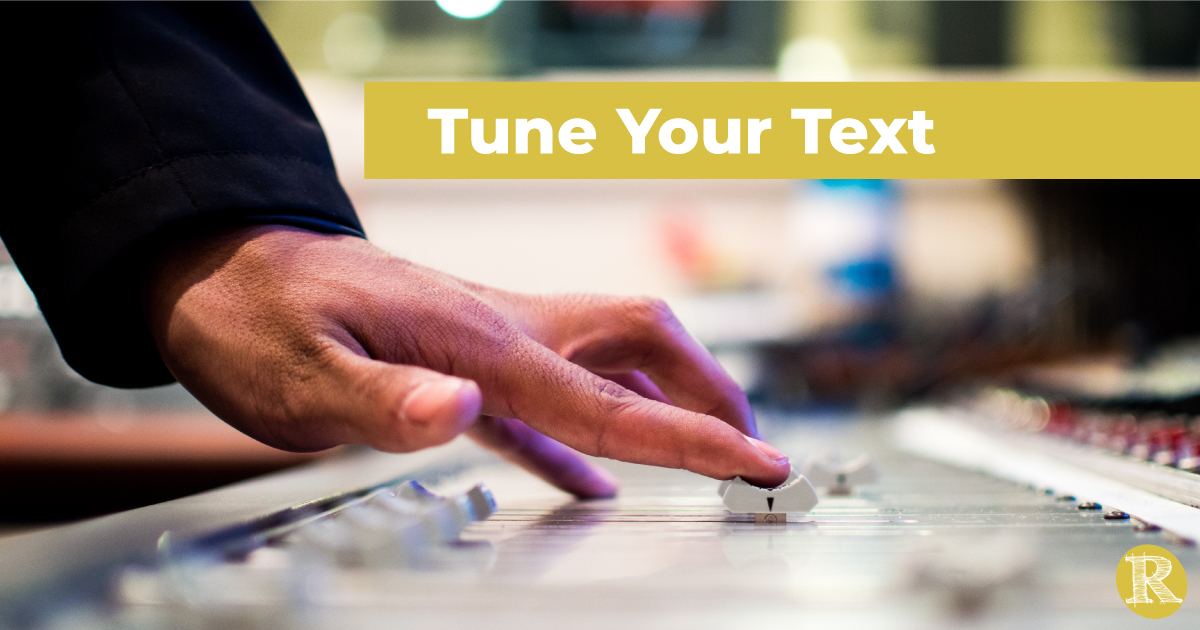 Tune Your Text, Be the Best Reader You can Be