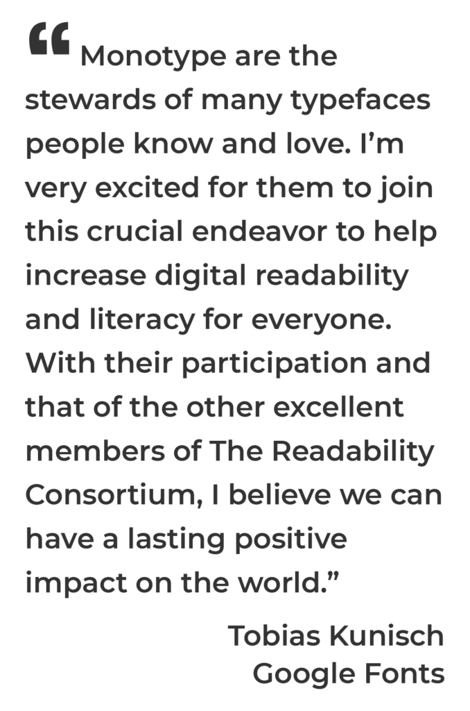 Monotype Joins The Readability Consortium | Readability Matters